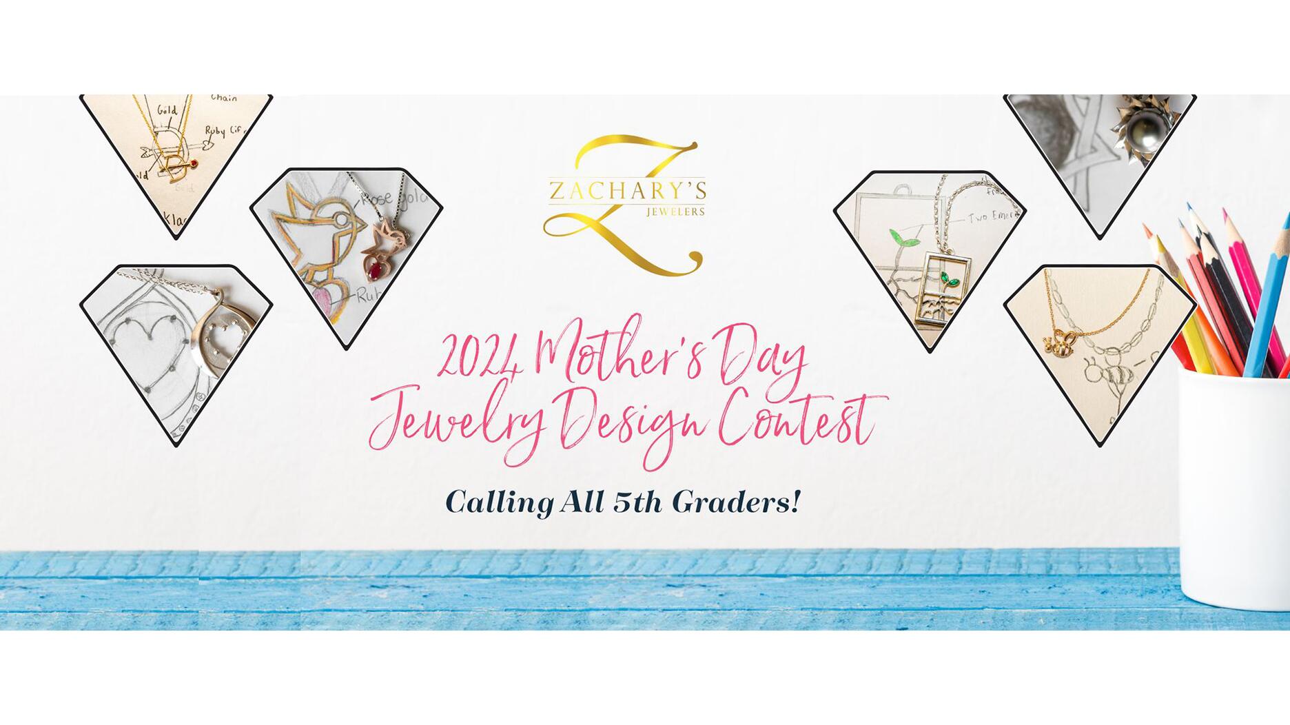 Zachary’s Jewelers Is Holding a Mother’s Day Jewelry Contest for Kids ...